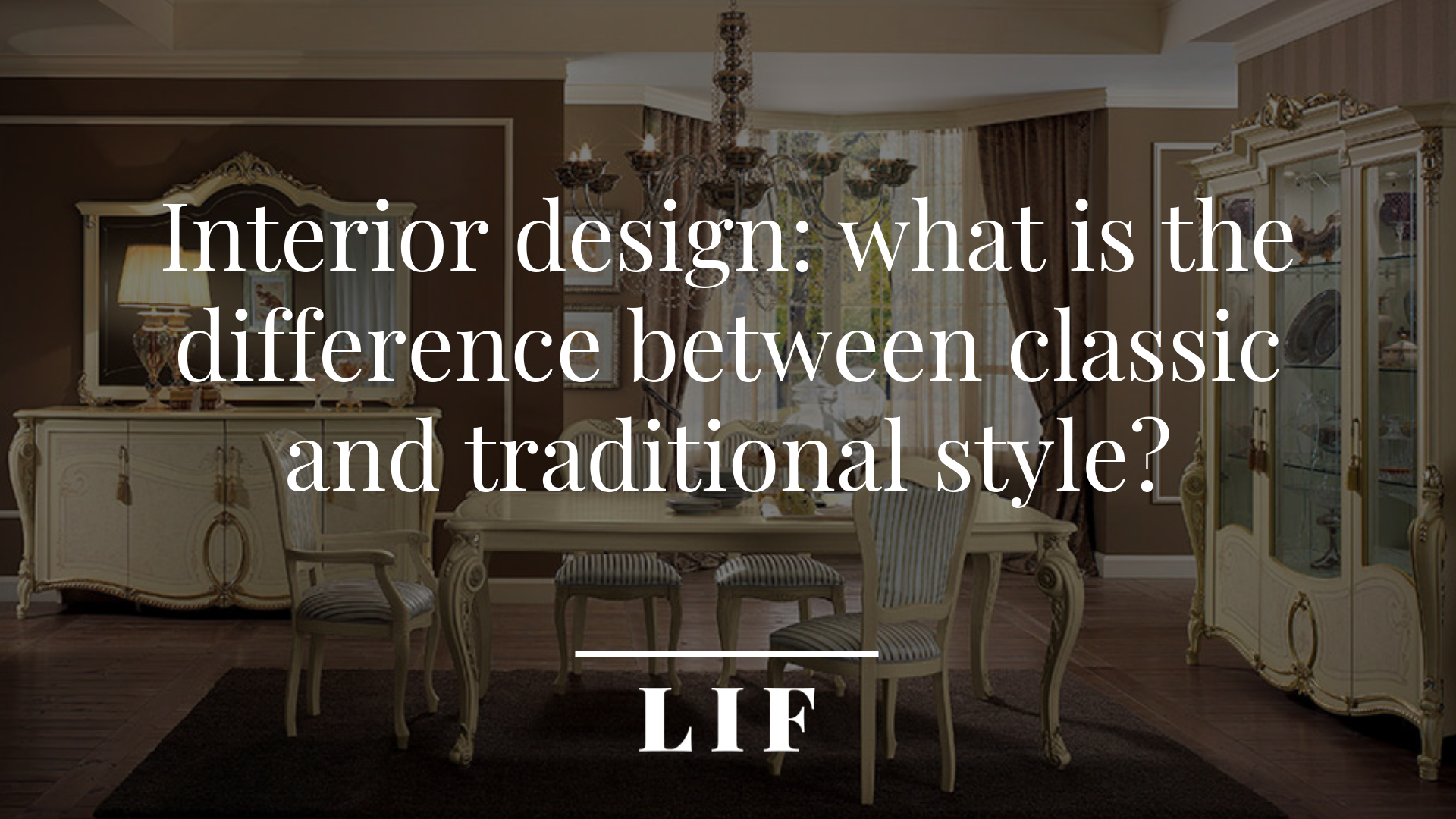Interior design: what is the difference between classic and traditional ...