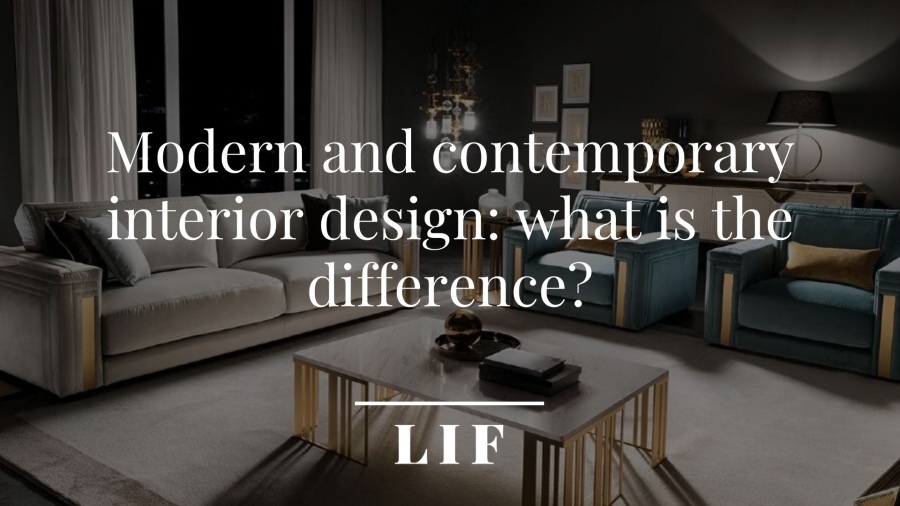 Modern and contemporary interior design: what is the difference?